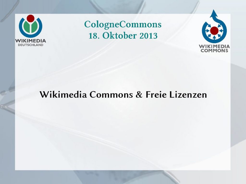 Wikimedia Commons on the Cologne Commons – don't edit before breakfast